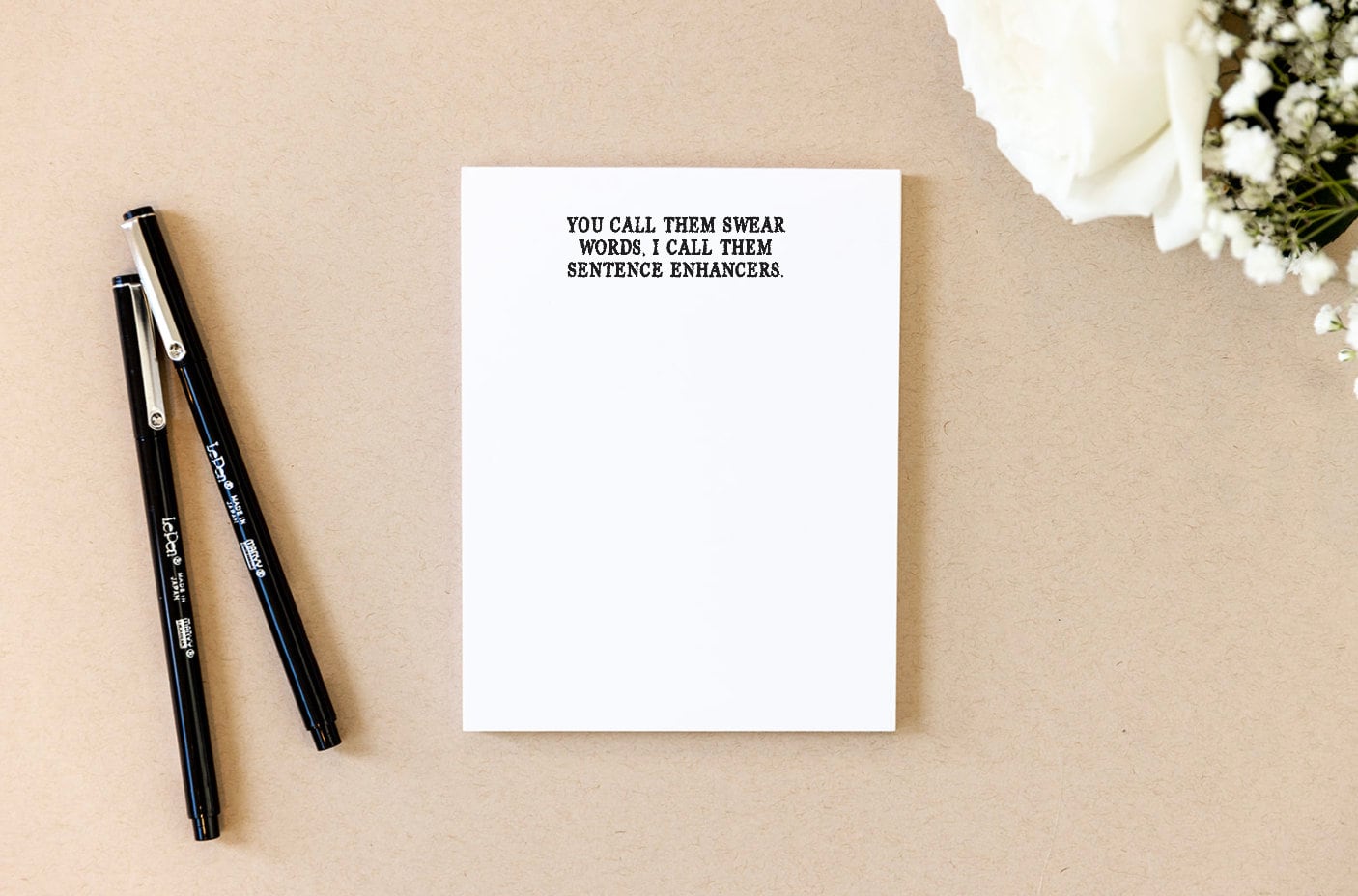 You Call Them Swear Words. I Call Them Sentence Enhancers Notepad, Note ...