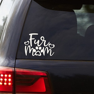 Fur Mom Decal, Fur Mama, Dog Mom Decal, Cat Mom Decal, Window Sticker ...