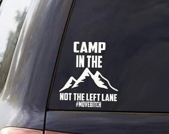Camp in the Mountains Not in the Left Lane Sticker - Etsy