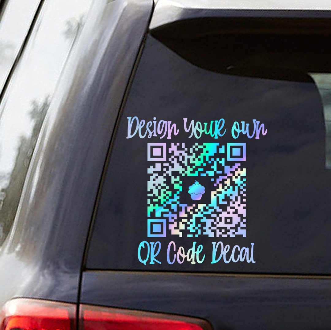 Design Your Own QR Code, Design Your Own Window Sticker, Custom Window ...