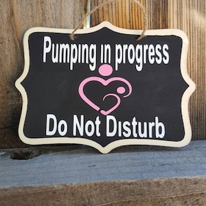 Do Not Disturb, Pumping Sign, New Mom Gift Basket, Chalkboard Sign ...