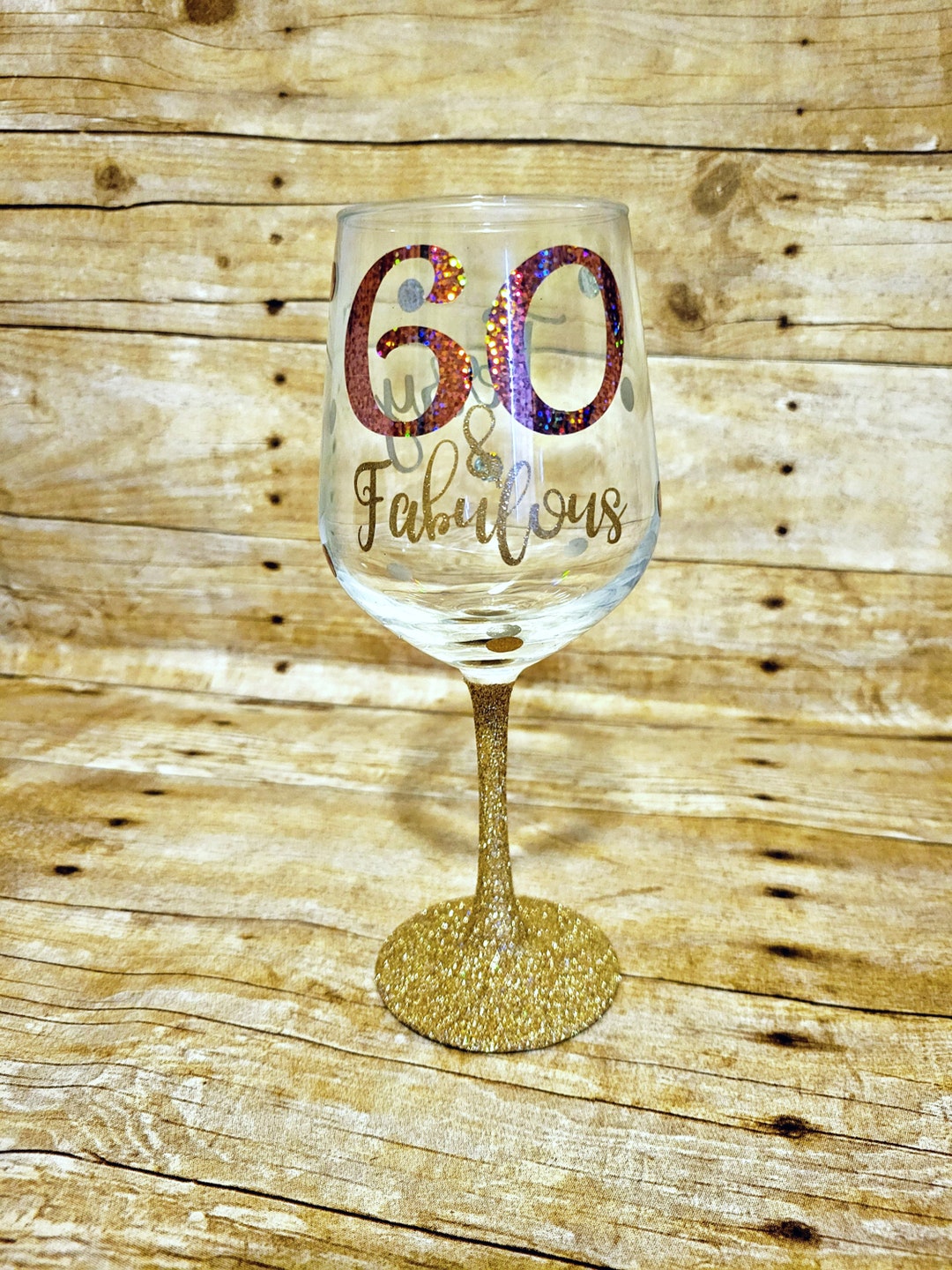 60th Birthday Glass 60th Birthday T Glitter Wine Glass 60 And Fabulous Bff Birthday