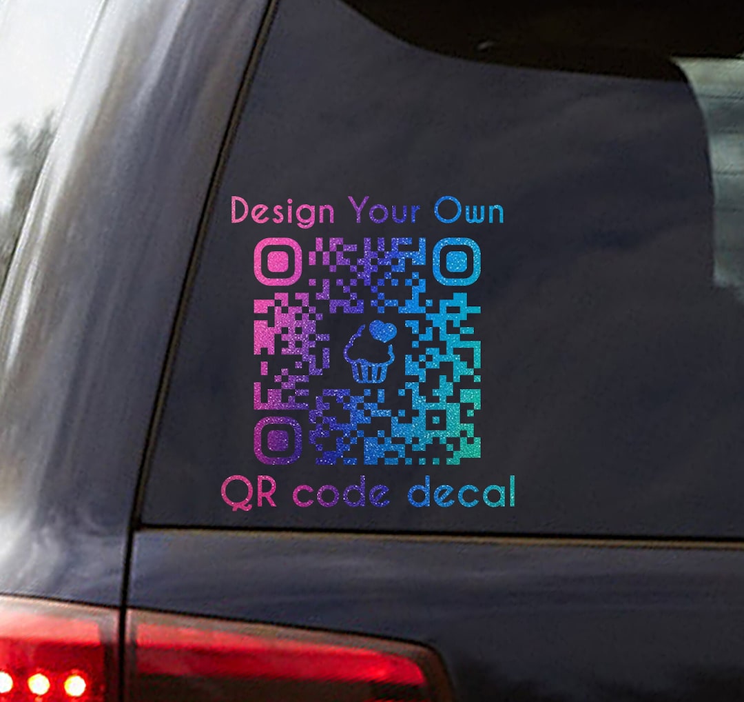 Design Your Own QR Code, Design Your Own Window Sticker, Custom Decal ...