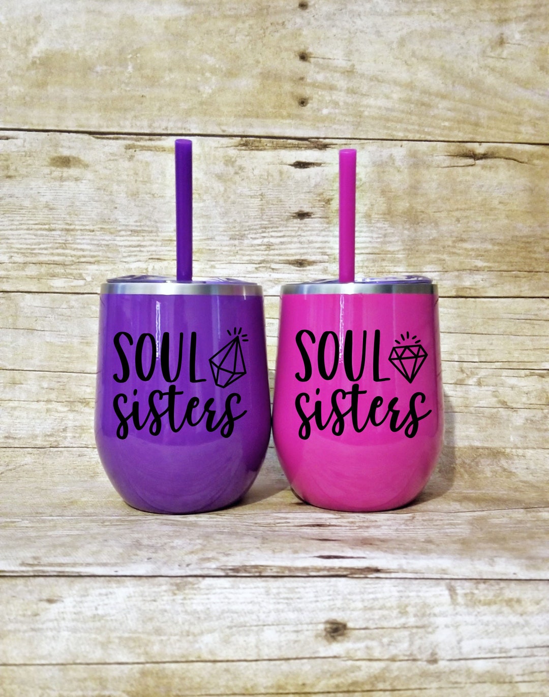 Soul Sisters Set Soul Sister Wine Glass Best Friends T Etsy