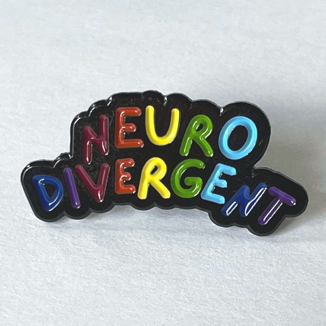 Neurodivergent Enamel Pin Birthday, School, Gift, Accessory, Lapel Pin ...