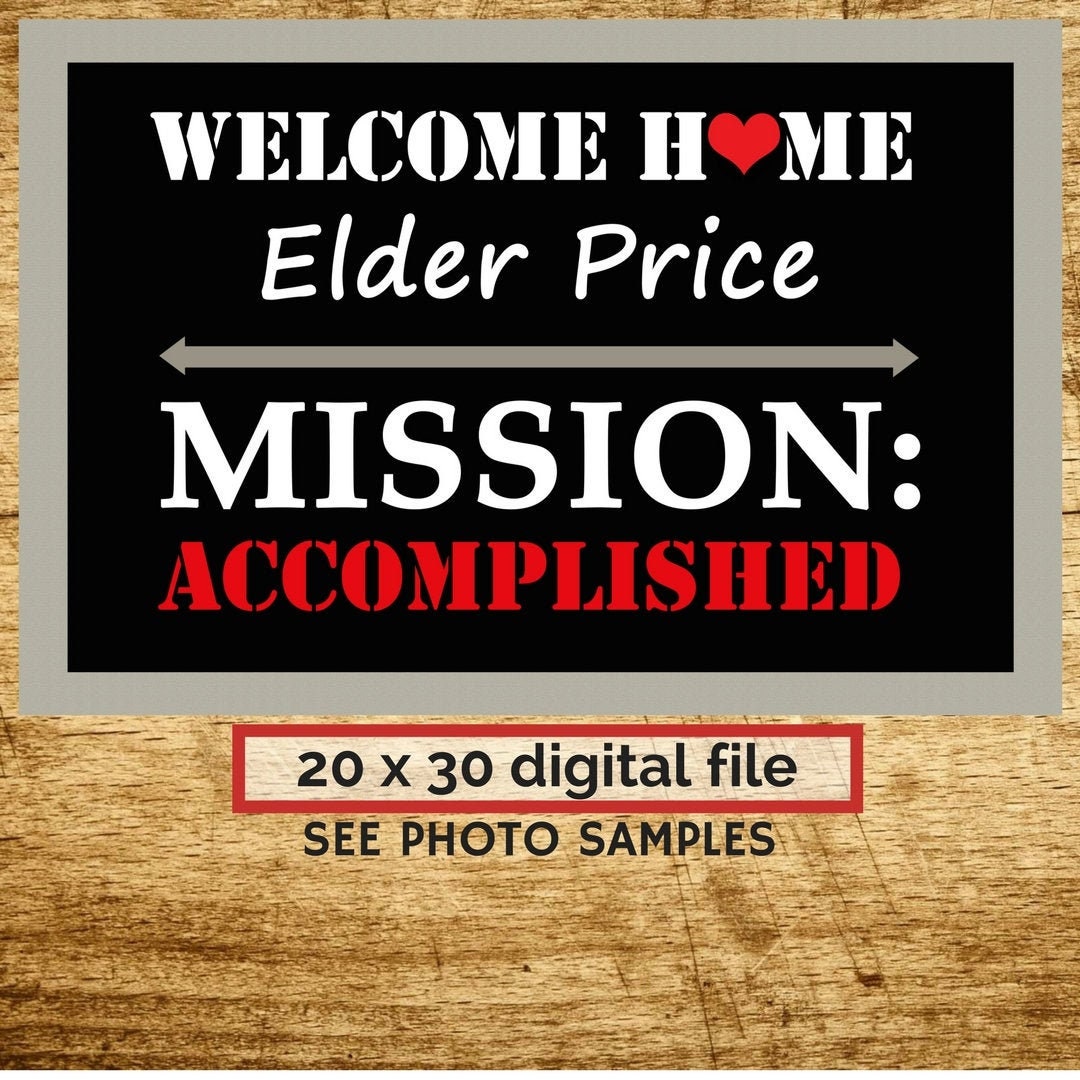 LDS Missionary Welcome Home~ Mission Accomplished, Returned With Honor ...