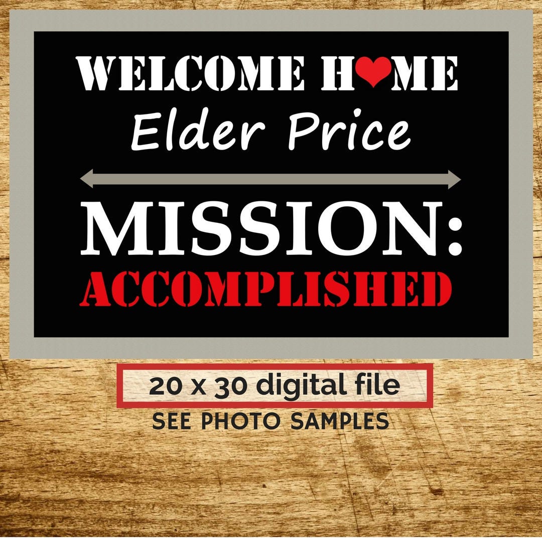 LDS Missionary Welcome Home~ Mission Accomplished, Returned With Honor ...
