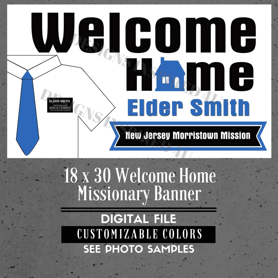 LDS Missionary Welcome Home Banner digital File - Etsy
