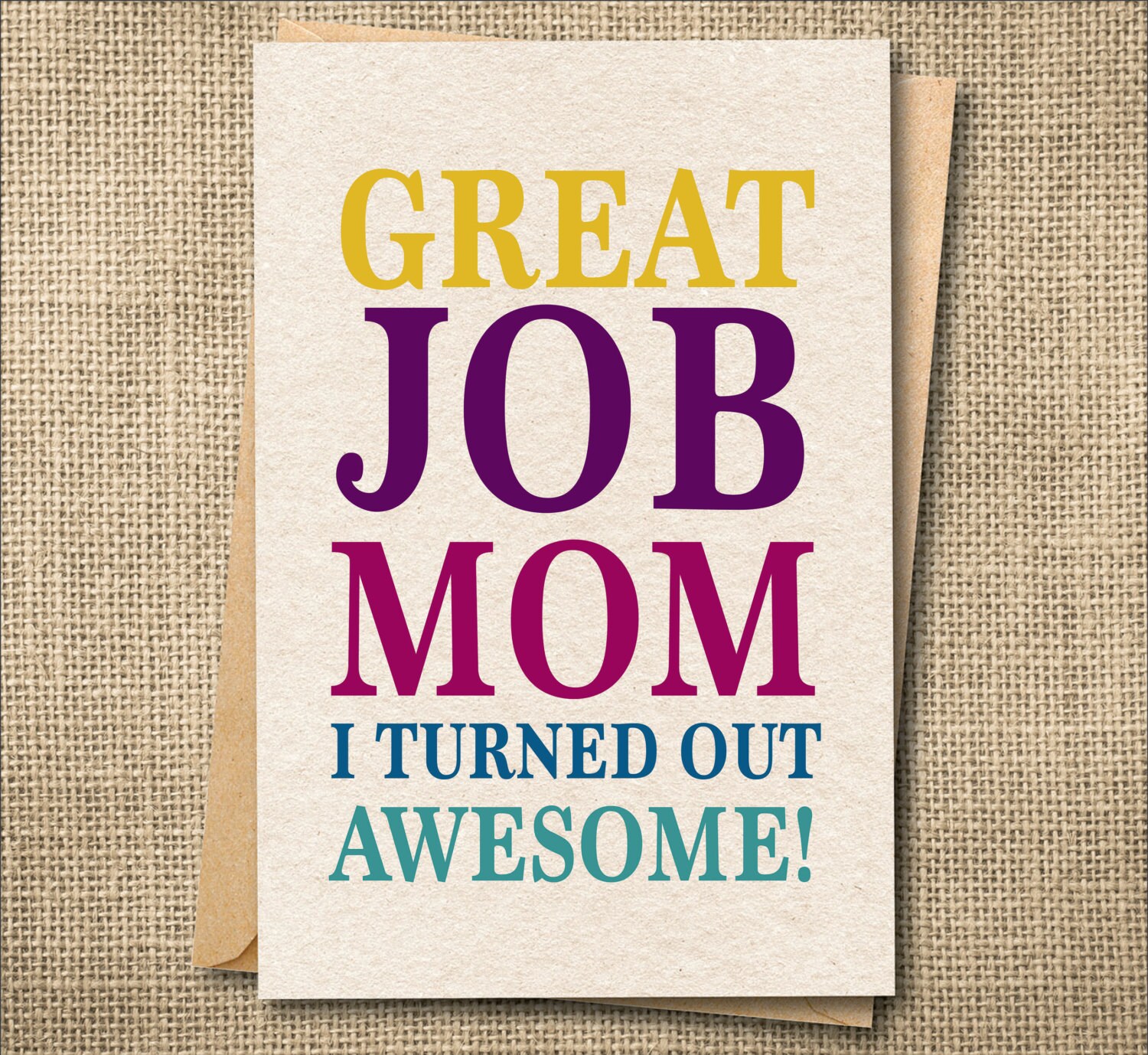 Great Job Mom, Funny Mother's Day Card, Mother's Day Card, I'm Awesome ...