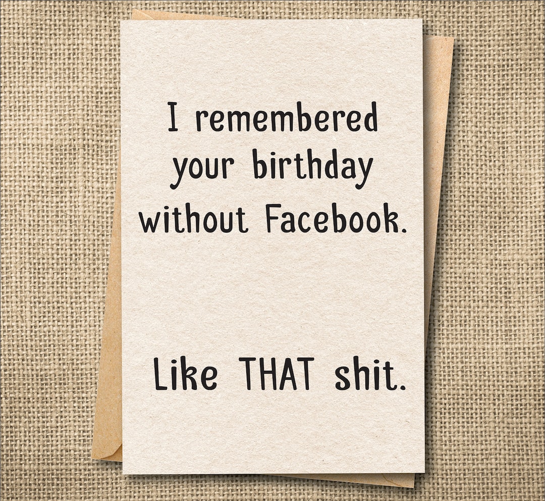 Funny Birthday Card Facebook Card Belated Birthday Card - Etsy