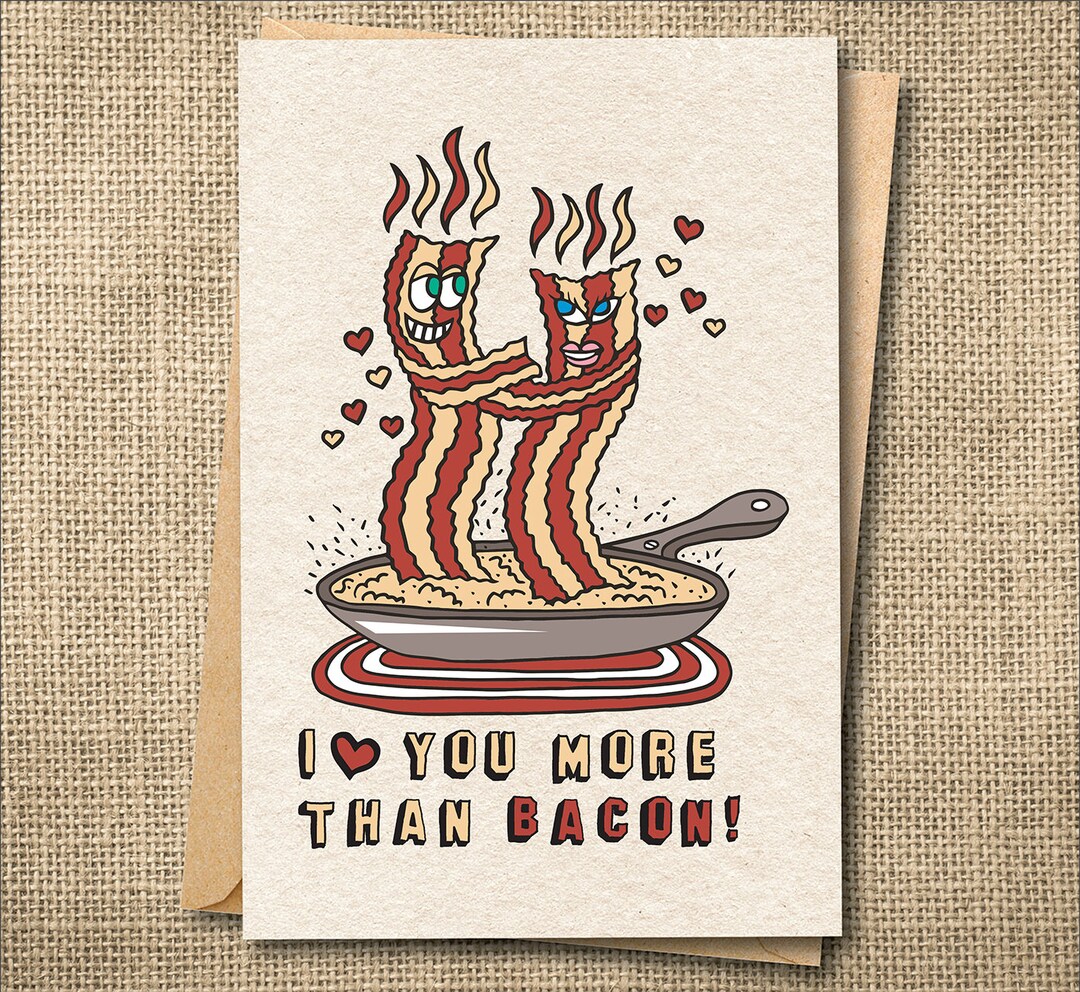 Funny Bacon Lovers Card, Food-themed Illustrated Greeting - Etsy