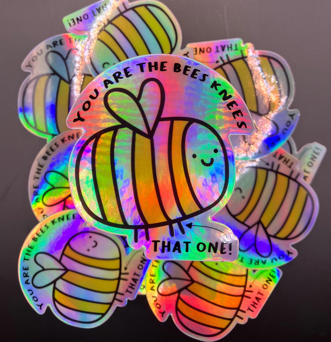 Bees Knees Holographic Sticker: Funny Pun Sticker - Etsy