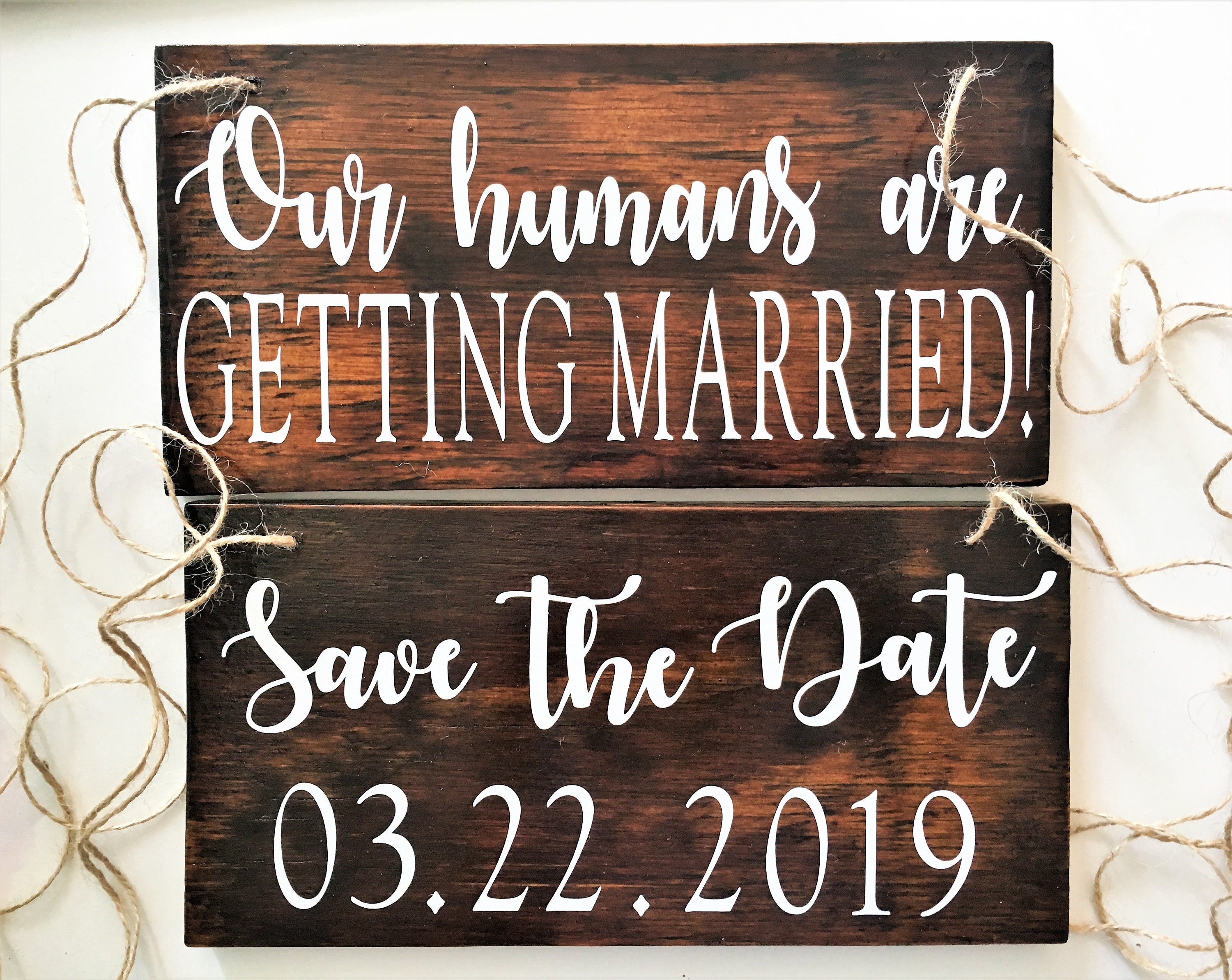 Pet Save the Date Sign Our Humans Are Getting Married Sign | Etsy