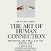 Discover the Art of Human Connection Ebook - Master Soft Skills in the ...