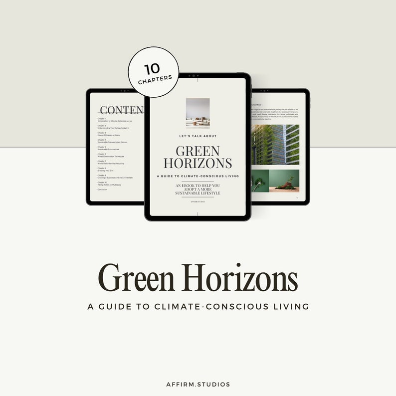 Green Horizons: A Guide to Sustainable Living, an Ebook for a Greener Tomorrow Climate-conscious ...