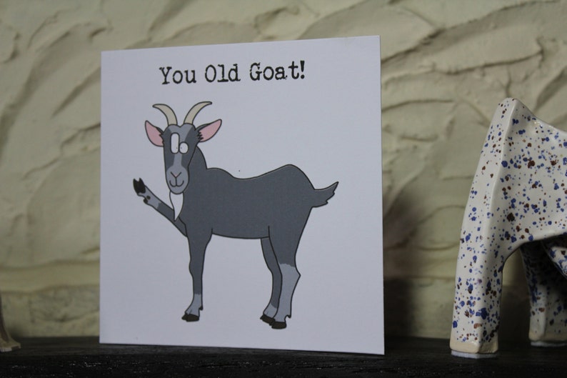 Goat Animal Pun you Old Goat Birthday Retirement - Etsy