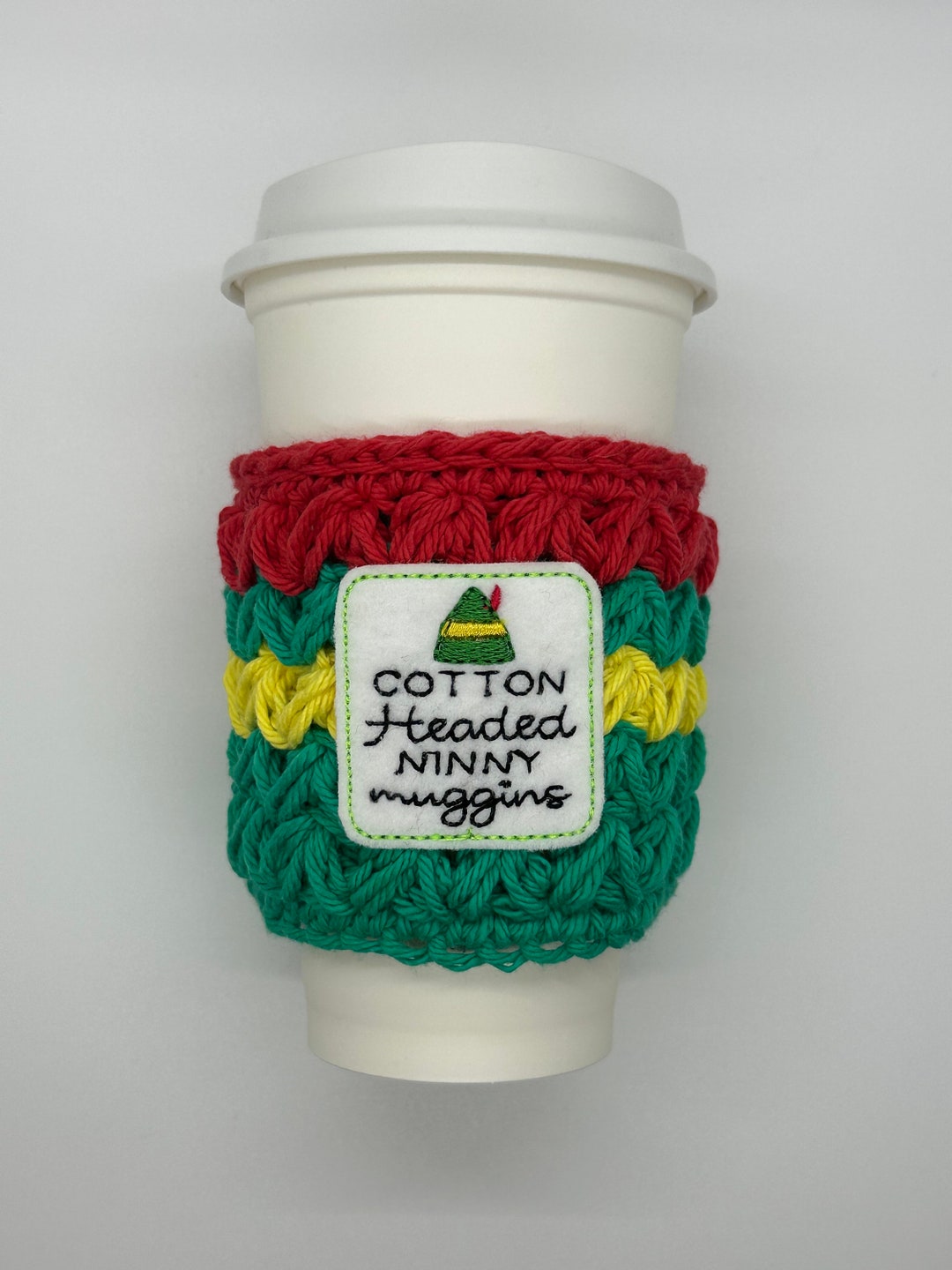 Cotton Headed Ninny Muggins Coffee Cup Cozy, Elf Movie Cup Sleeve ...