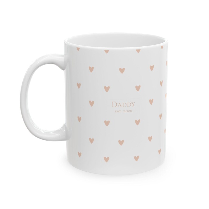 Daddy Est 2026 Mug | Pink Hearts Ceramic Mug - Etsy