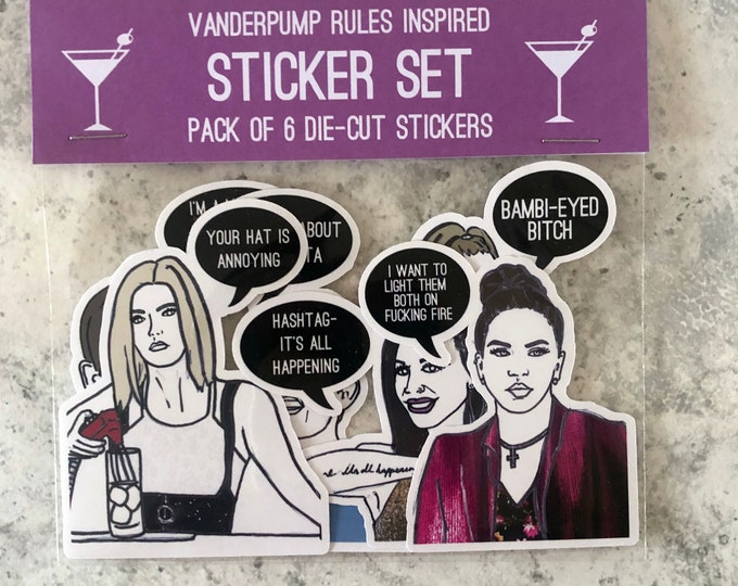 Vanderpump Rules Inspired Sticker Pack Set of 6 Reality Tv - Etsy