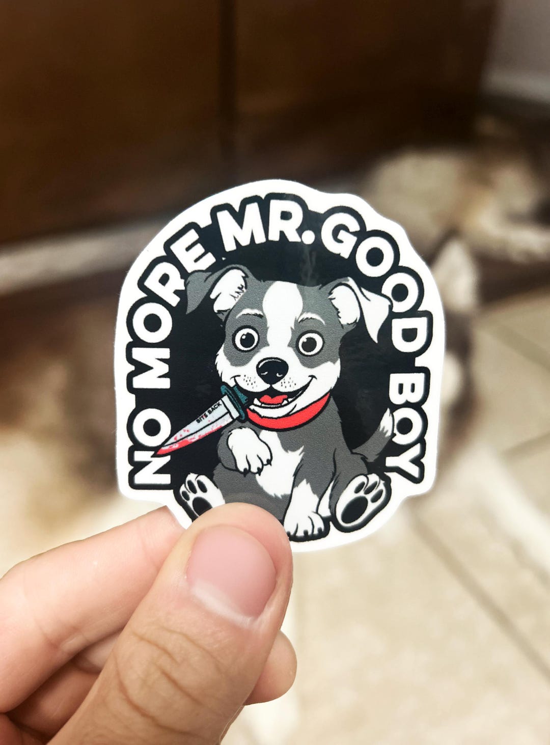 No More Mr. Good Boy Sticker: Funny Dog Sticker, Alternative Pet Lover ...