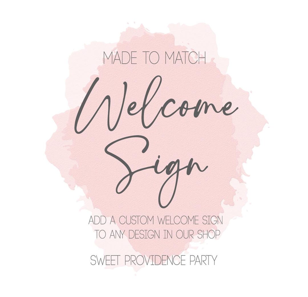 Matching Welcome Sign for Any Sweet Providence Party Design ONLY ...