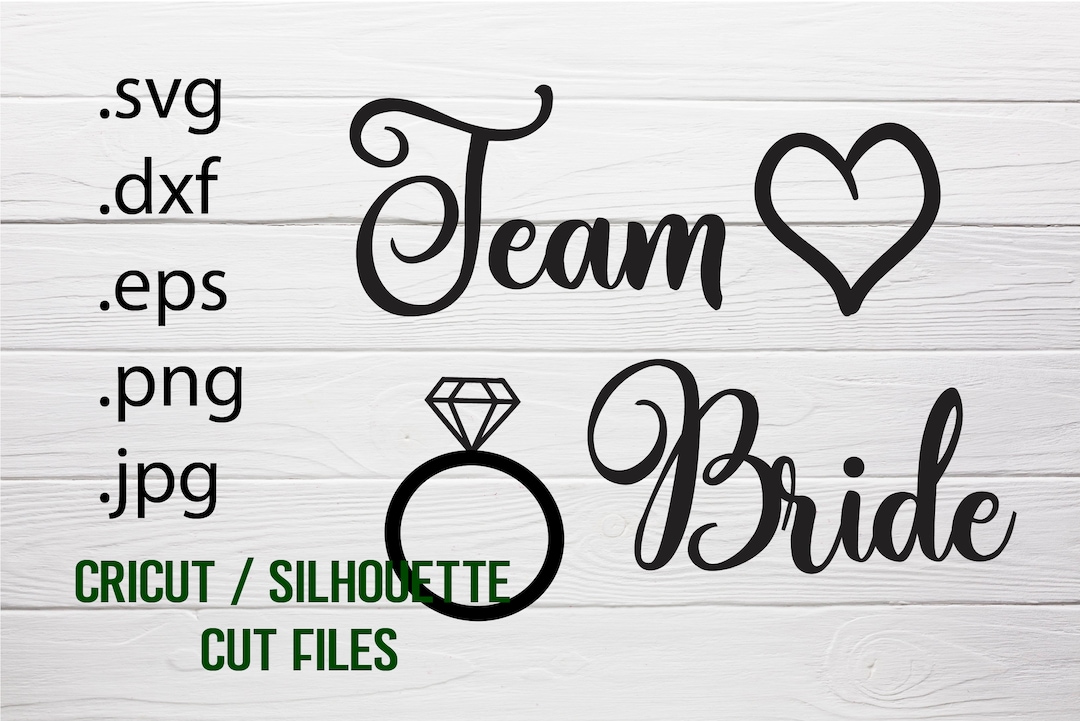 Team Bride Svg Bride Svg/jpg/dxf/png/eps Team Bride Outline, Silhouette ...