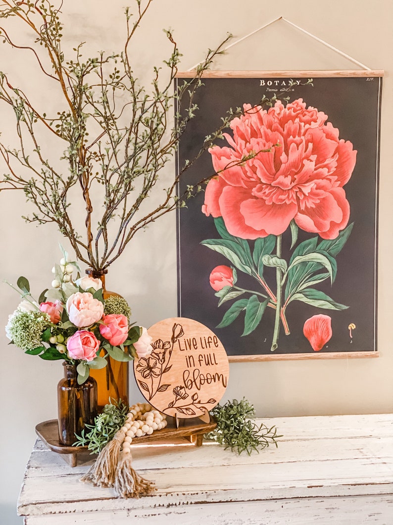 Live Life in Full Bloom Peony Sign Spring Sign Summer Sign - Etsy