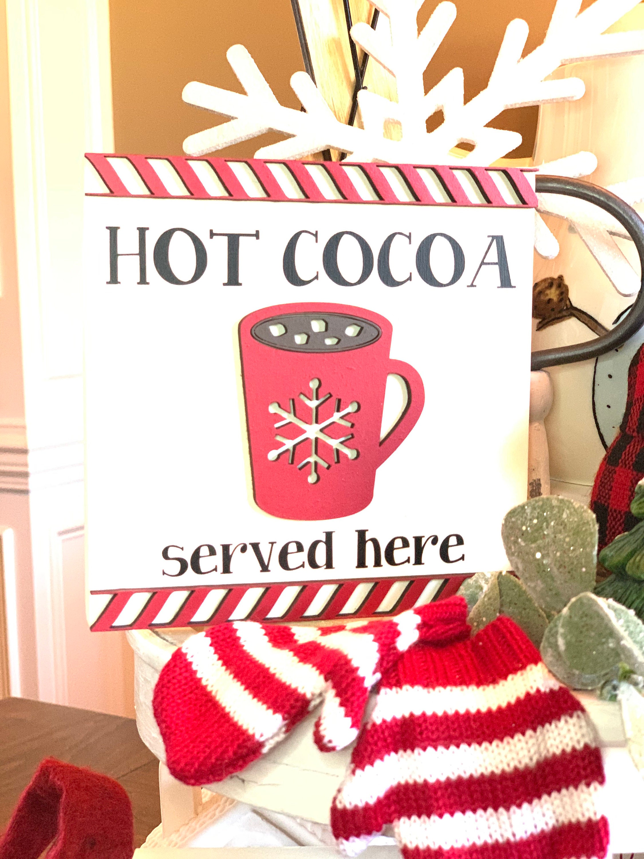 Hot Cocoa Sign Cocoa Sign Hot Cocoa Sign Tiered Tray Decor - Etsy