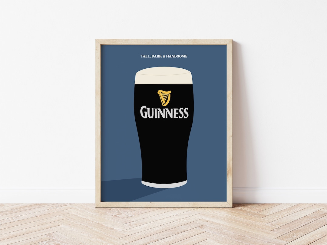Guinness Illustration Print, Tall Dark and Handsome Guinness, Irish ...