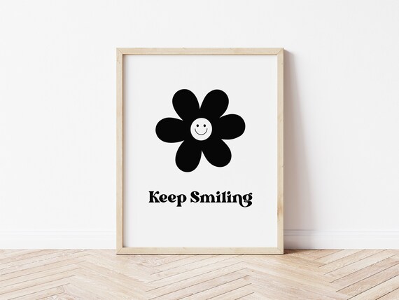 Keep Smiling Quote Printable Daisy Wall Art Uplifting Quote - Etsy