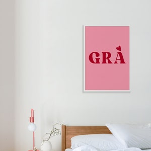 Grá Art Print, Irish Saying Wall Print, Pink and Red, Love Quote ...