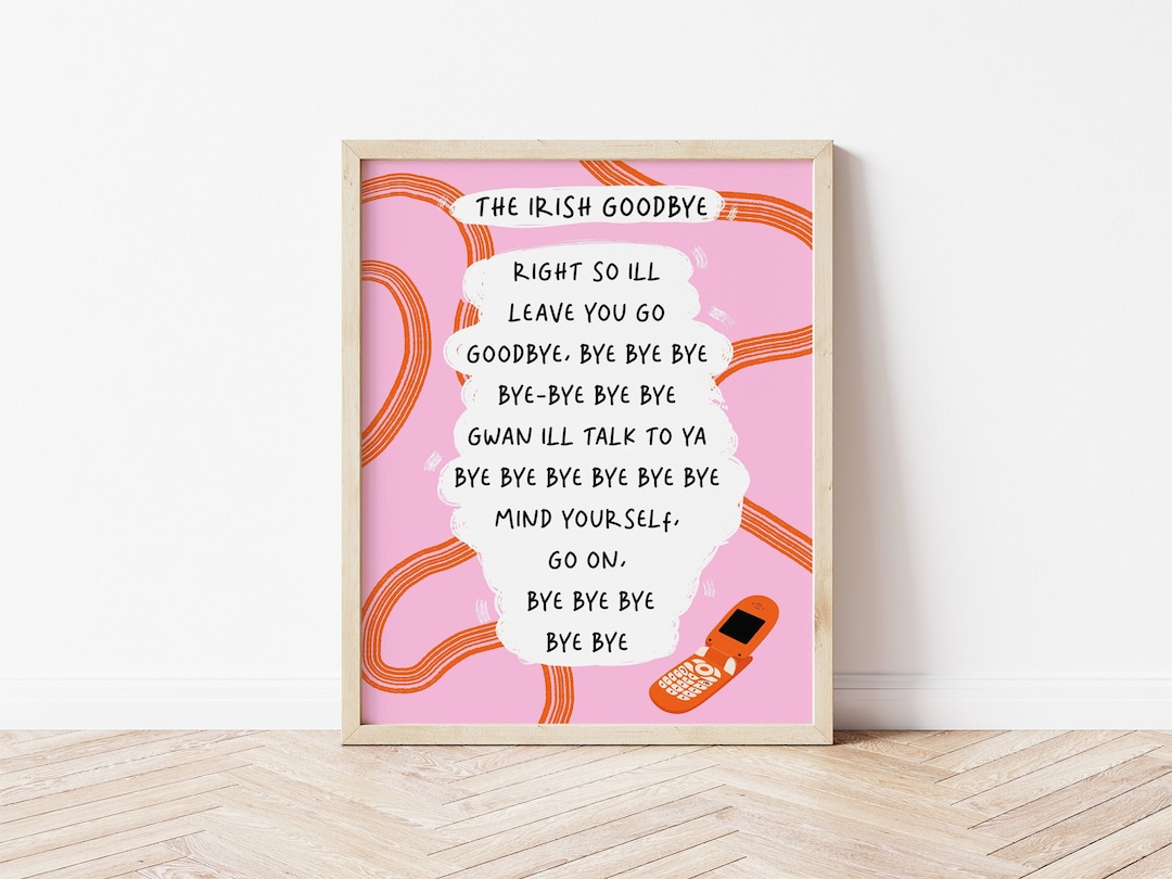 Irish Art Print, Phone Call Goodbye, Ireland Humour, Funny Irish Quote ...