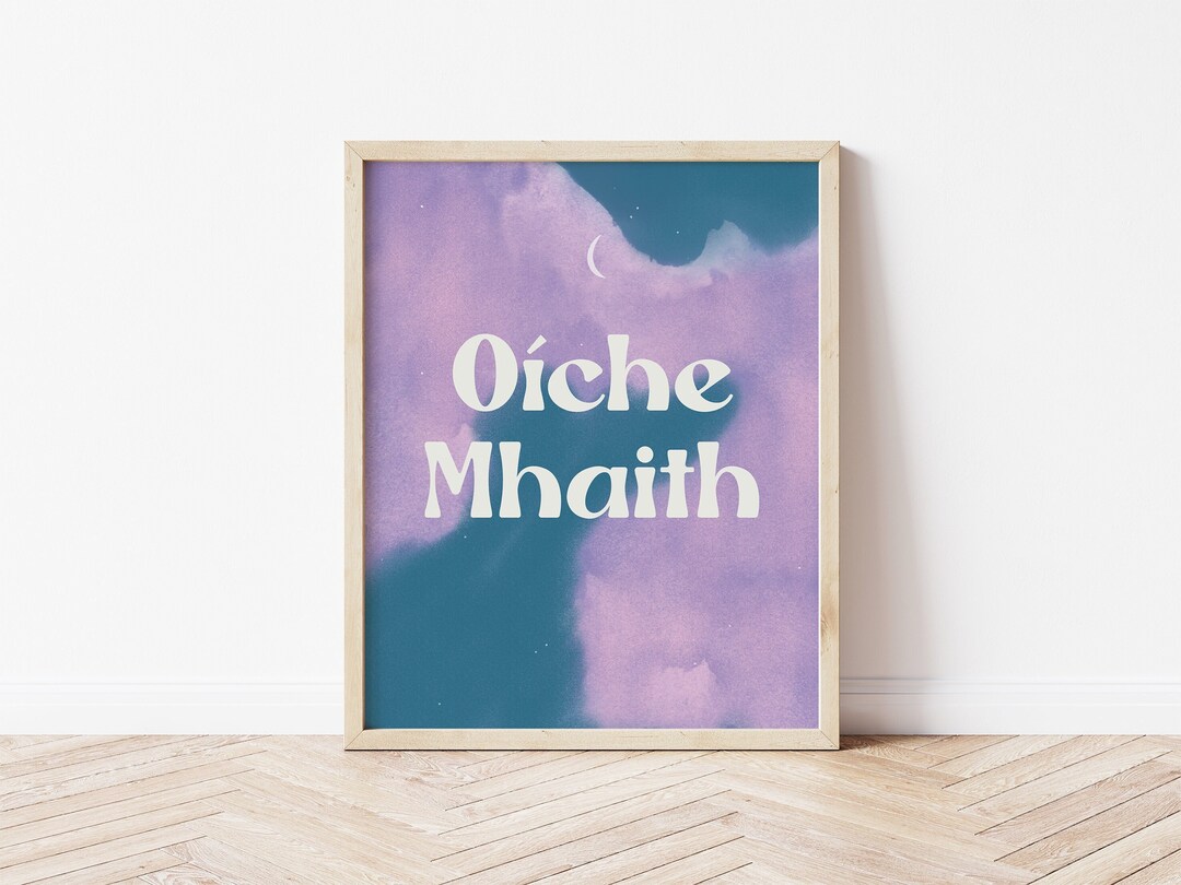Irish Language Art Print, Oiche Mhaith, Goodnight Gaeilge wallart ...