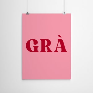 Grá Art Print, Irish Saying Wall Print, Pink and Red, Love Quote ...