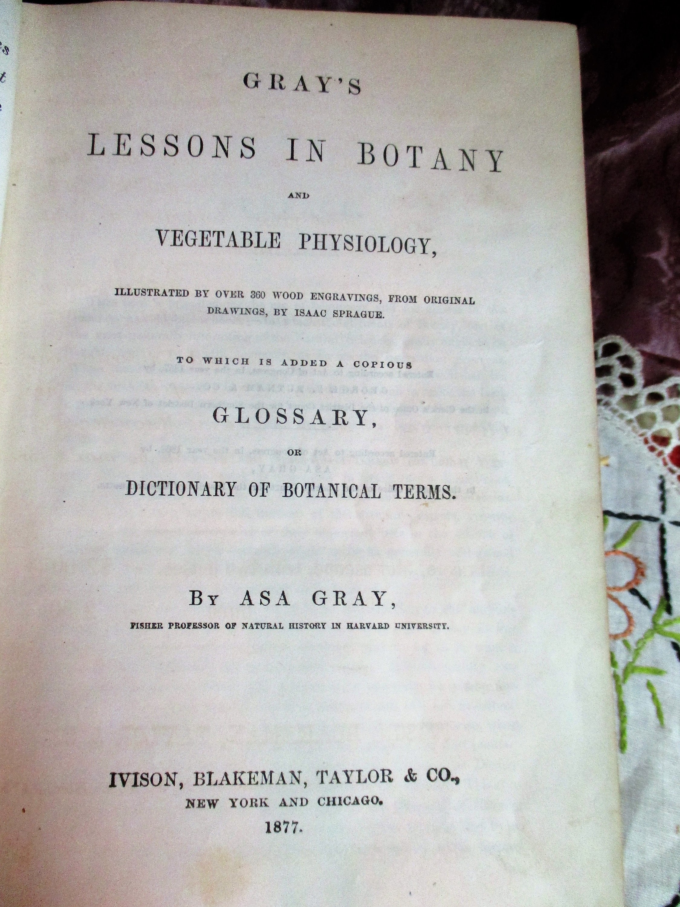 1877 Edition Gray's New Lessons and Manuals of Botany, Harvard ...