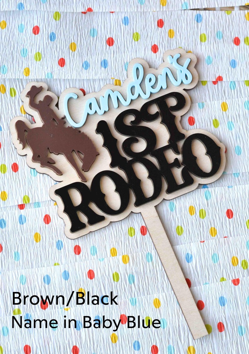 Personalized First Rodeo Themed Cake Topper for Birthday Cowboy Western ...