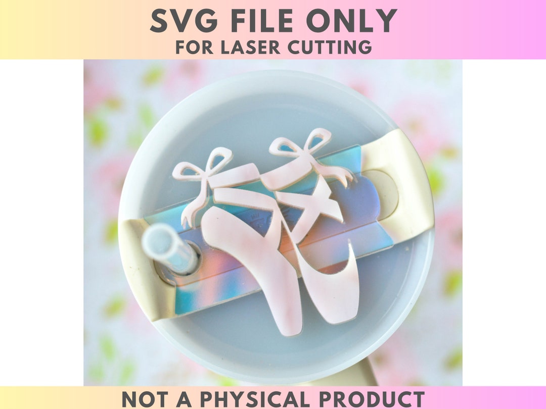 SVG File Stanley Topper Ballet Shoes 14 20 30 40 64 Oz Glowforge ...