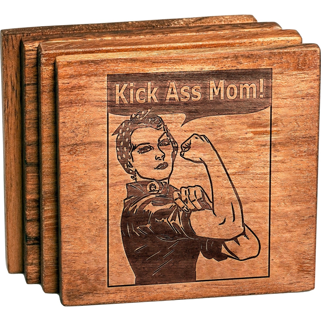Rosie the Riveter Kick Ass Mom Coasters - Wooden Coaster Set for Mother ...