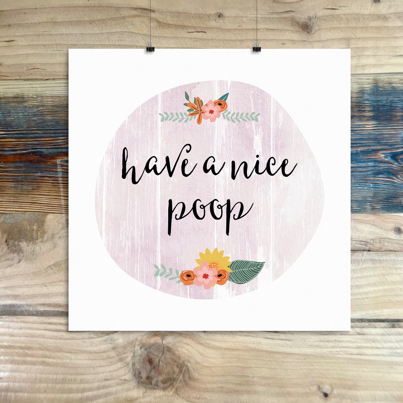 Have a Nice Poop - Etsy