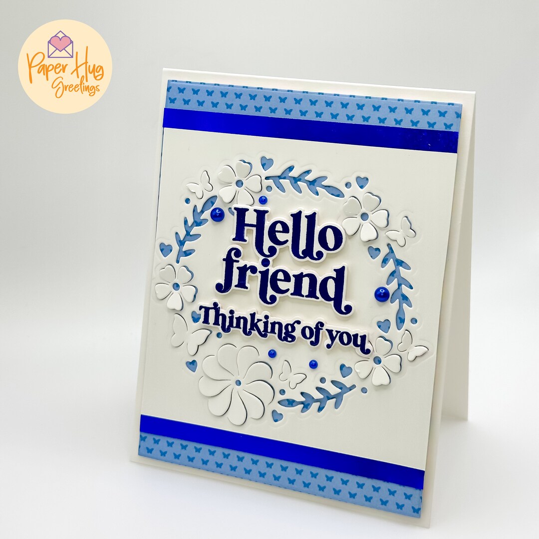 Handmade Floral Friendship Greeting Card - Blue and White 'hello Friend ...