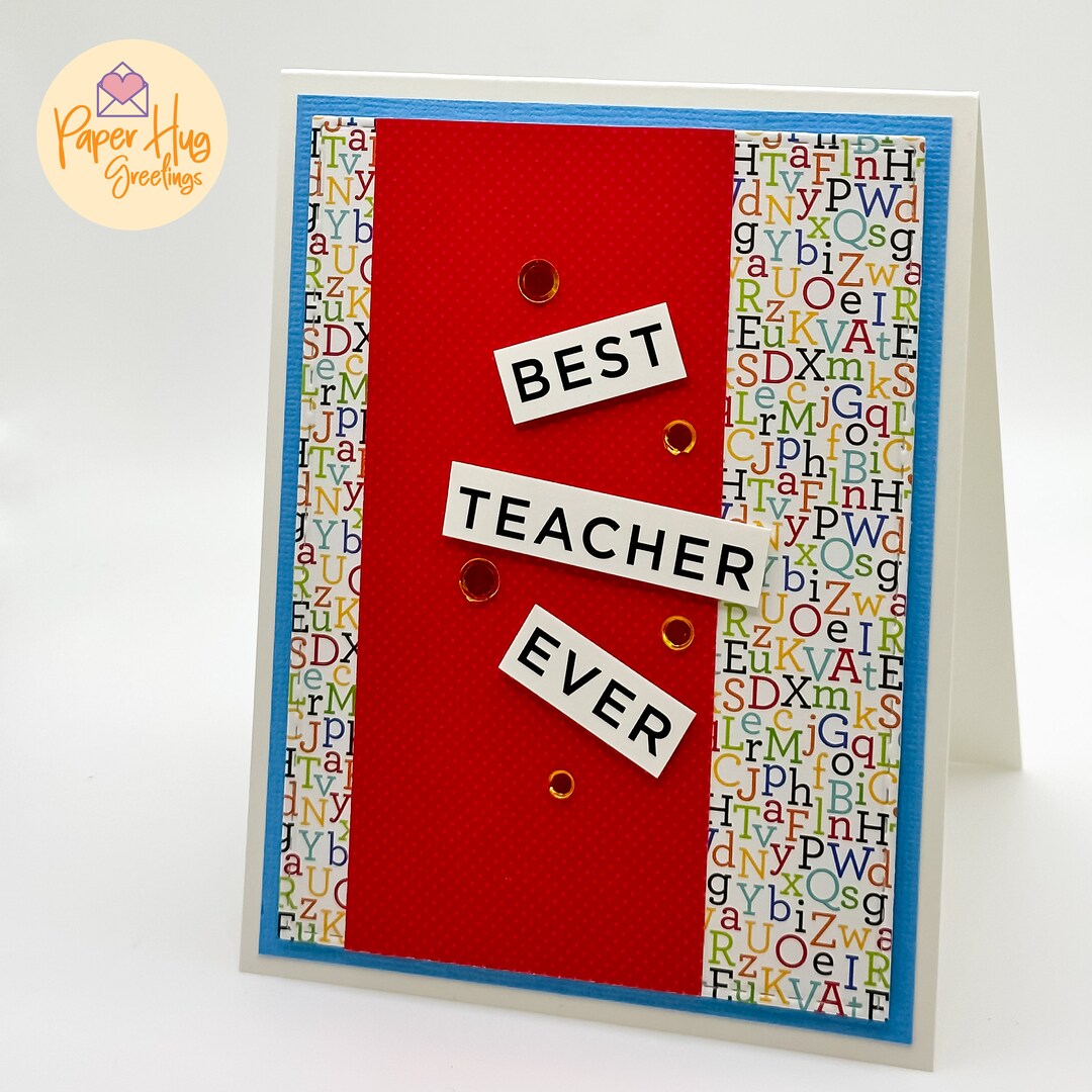 Best Teacher Ever Handmade School Themed Teacher Thank You Greeting ...