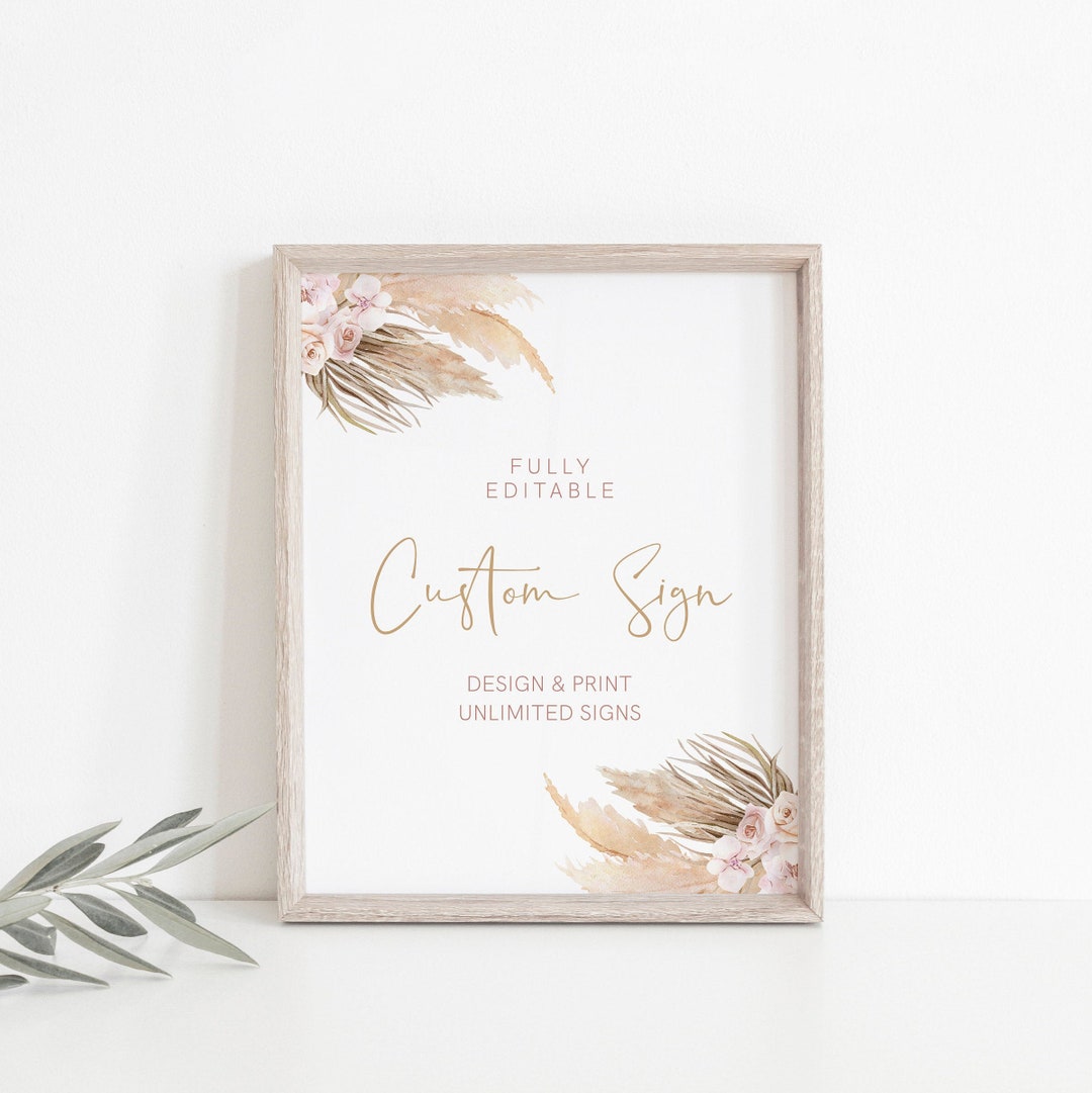 Pampas Grass Custom Sign, Bohemian Wedding, Baby Shower Sign, Create ...