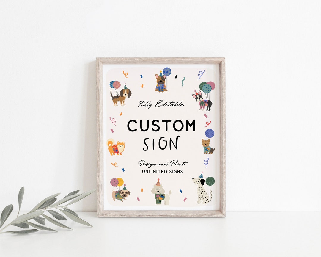 Dog Party Custom Sign Template, Puppy Birthday Party, Modern Dog Theme ...