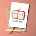 Cute Bread Pun Greeting Card Printable Card for Valentines Day ...