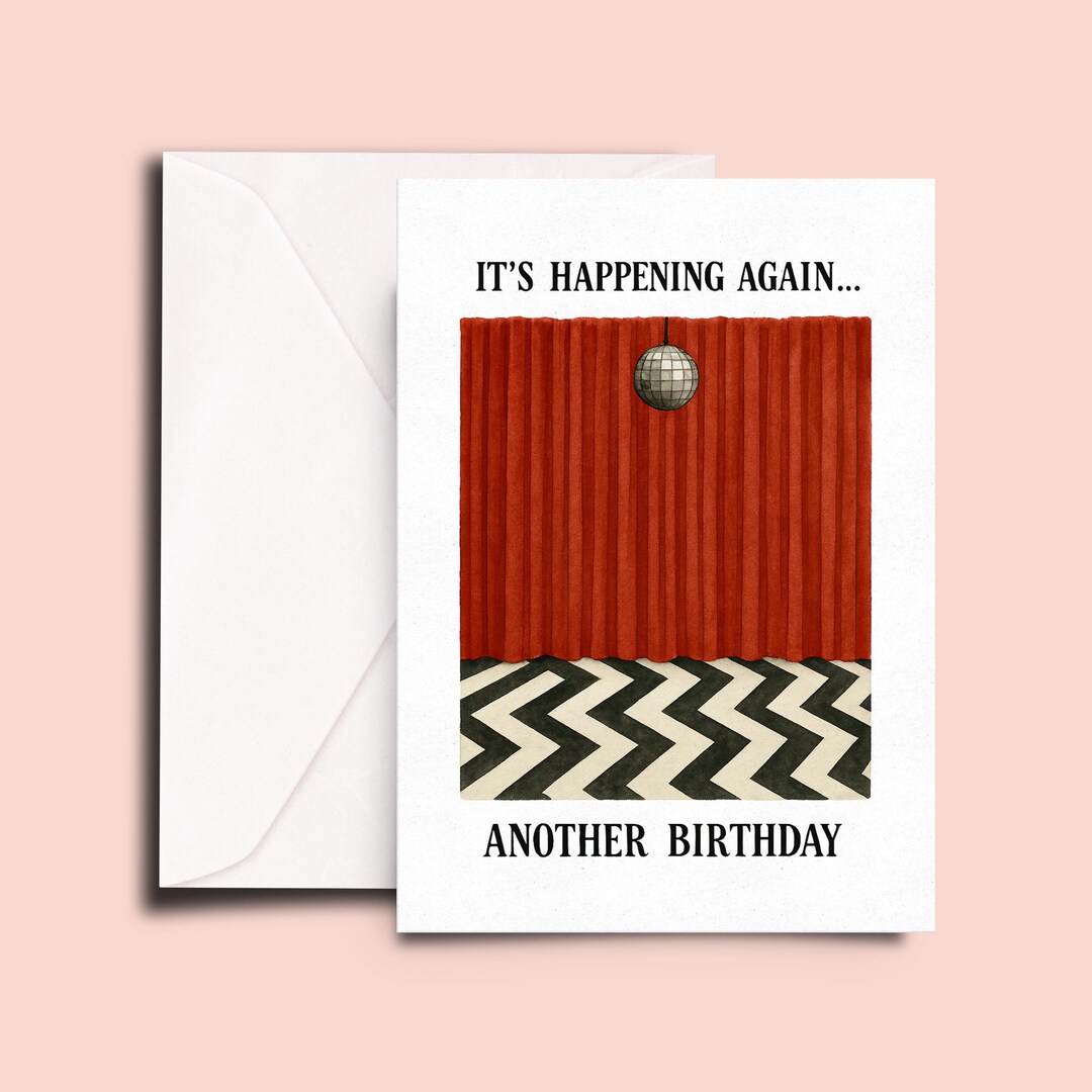 Surreal Birthday Card – "it’s Happening Again" – Red Room-inspired Cult ...