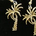 Palm Tree Earrings 24 Karat Gold Plate or Oxidized Matte Silver Vacation Island Paradise EG236 ...