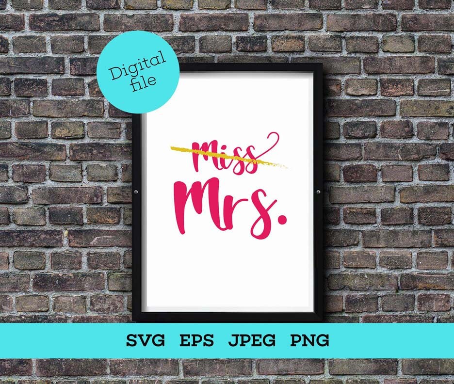 Miss to Mrs T Shirt, Printable SVG, Wall Art, Gift, Bridal Party ...