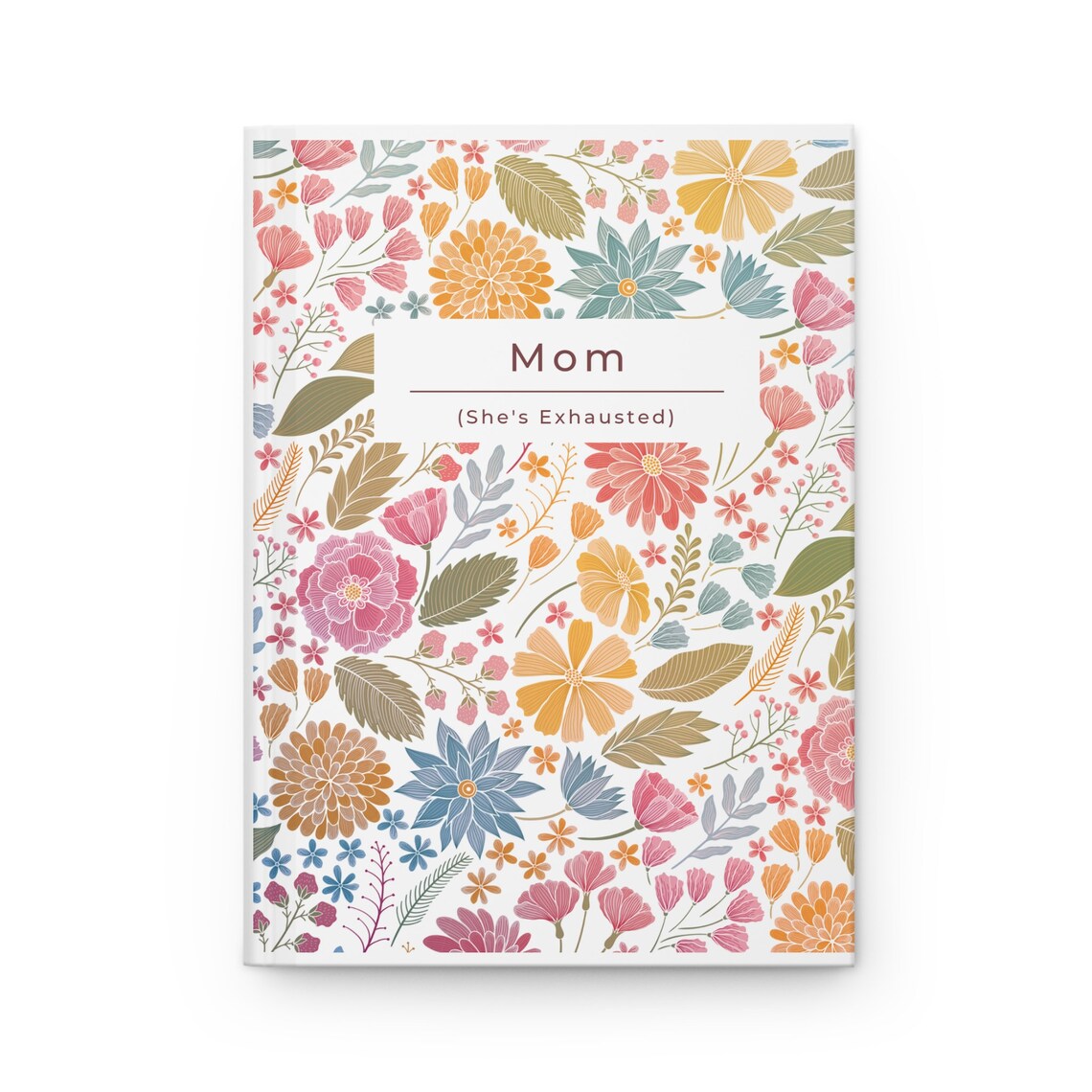 Mom Journal, Mom Humor, Mom is Exhausted, Mom Gift, Gift for Her, Gift ...