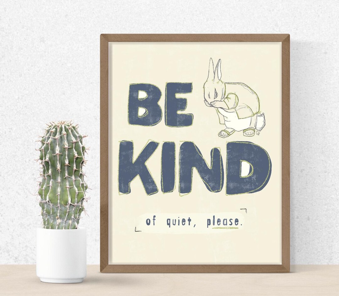Be Kind of Quiet, Please Rabbit Poster 11x14 - Etsy