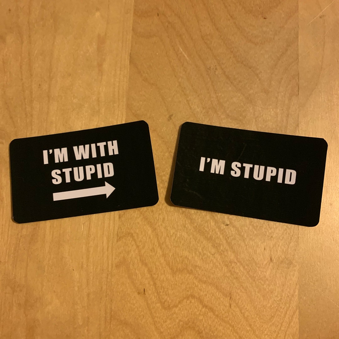I'm With Stupid/i'm Stupid Vinyl Stickers or Magnets - Etsy